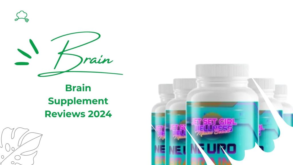 Brain Supplement Reviews 2024