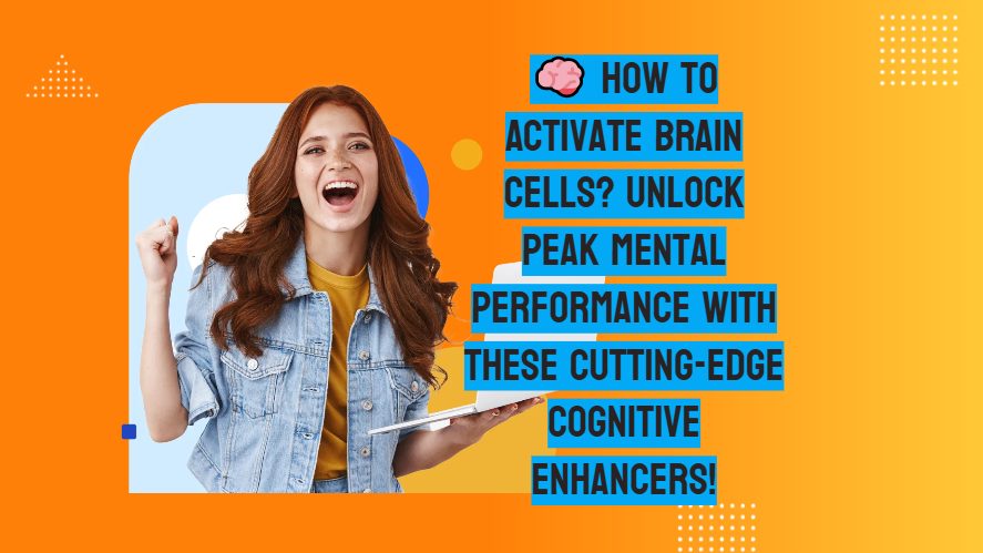 How to activate brain cells?